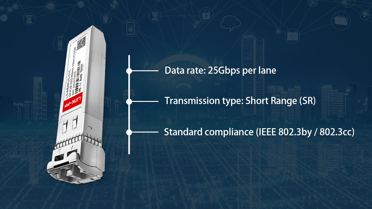 What Is SFP28 25G SR? Specifications, Use Cases & Comparison